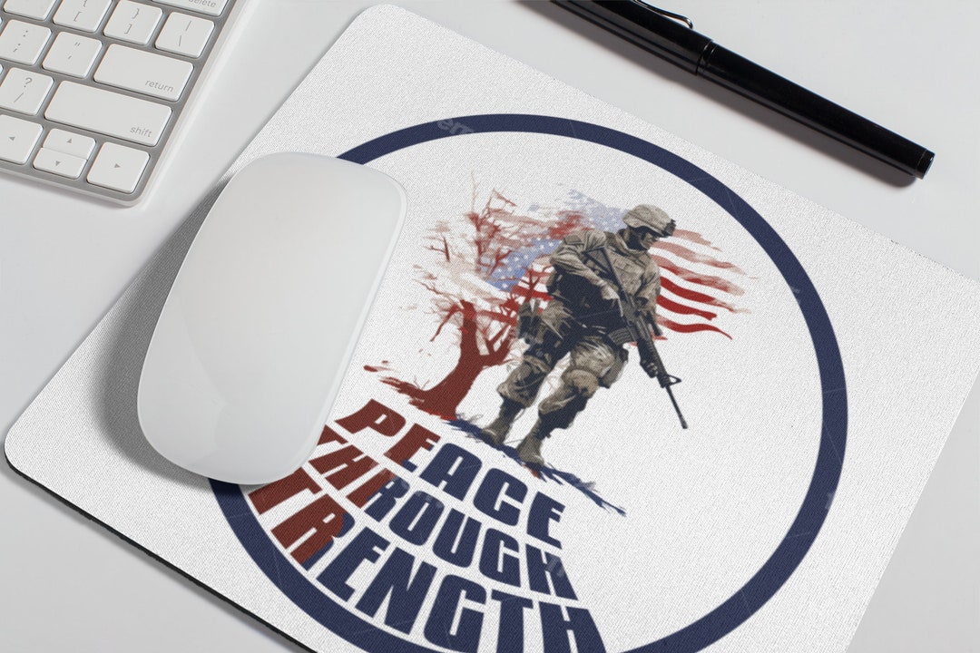 Salute to the Military Mouse Pad: America Ensures the Peace by Being ...
