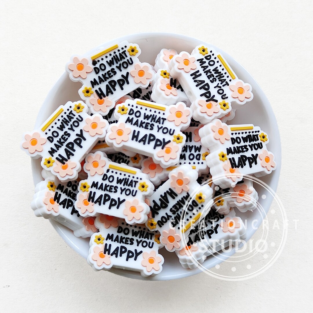 Do What Makes You Happy Silicone Focal Beads, Bulk Beads - Etsy