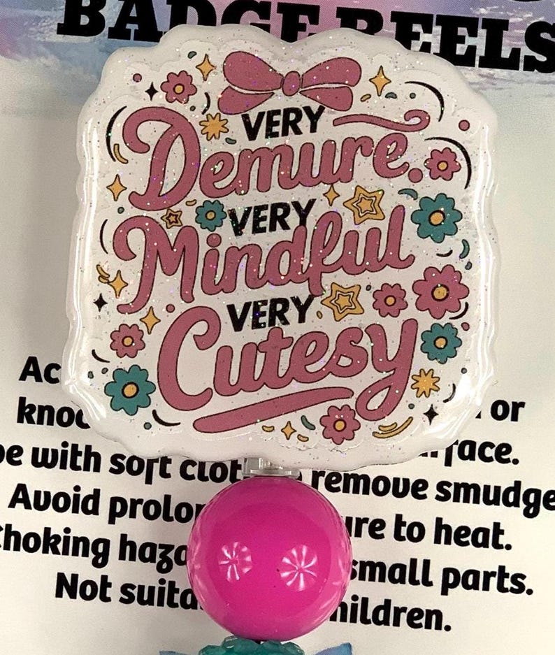 Very Demure Very Mindful Very Cutesy Badge Reel - ID Holder - Permanent ...