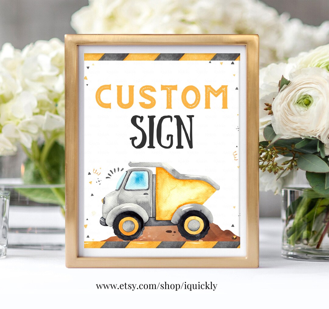 EDITABLE Construction Birthday Custom Party Signs, Dump Truck Welcome ...