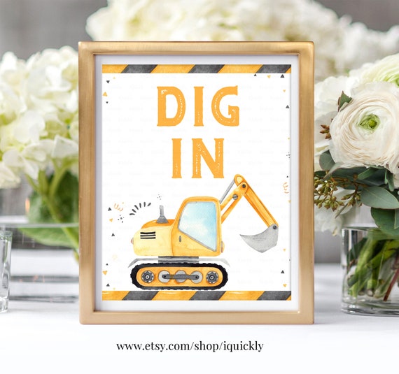 Construction party sign, Dig In Sign, Construction table sign printable ...