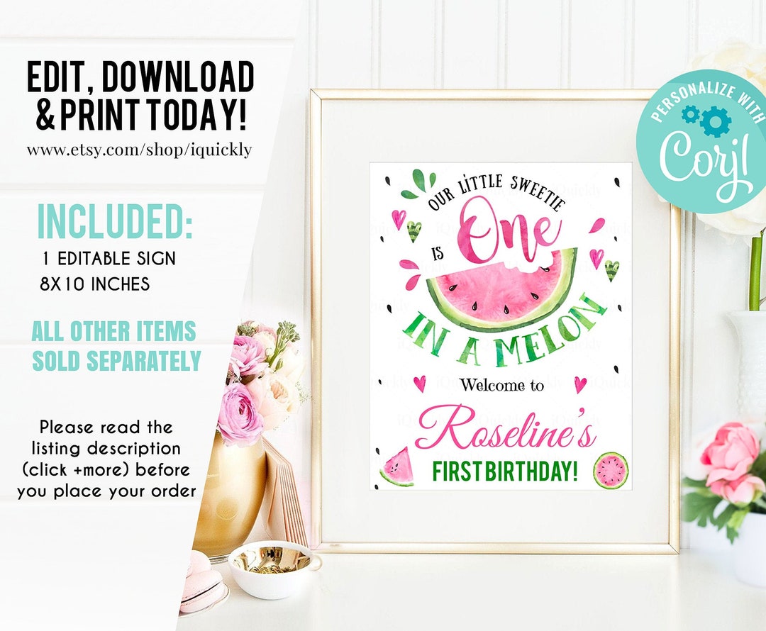 EDITABLE Watermelon Birthday Party Welcome Sign, One in a Melon ...