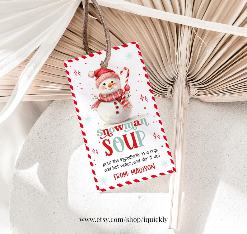 Snowman Soup Tag Editable Christmas Coworker Gift Tags Holiday Candy ...
