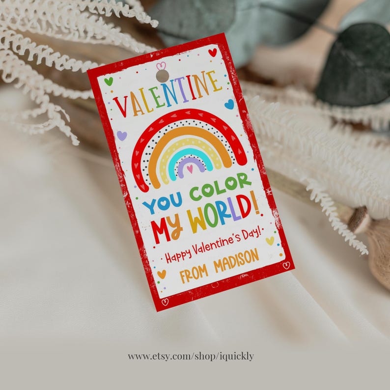 Editable Rainbow Valentine's Day Gift Tag Valentine You Color My World ...