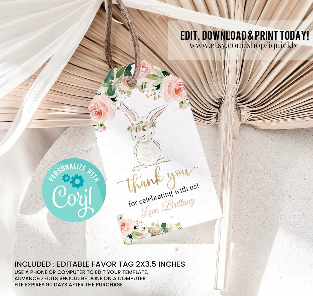 EDITABLE Bunny Birthday Favor Tags, Bunny 1st Thank You Tags, Pink Gold ...