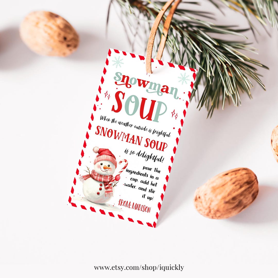 Snowman Soup Tag Editable Christmas Coworker Gift Tags Holiday Candy ...