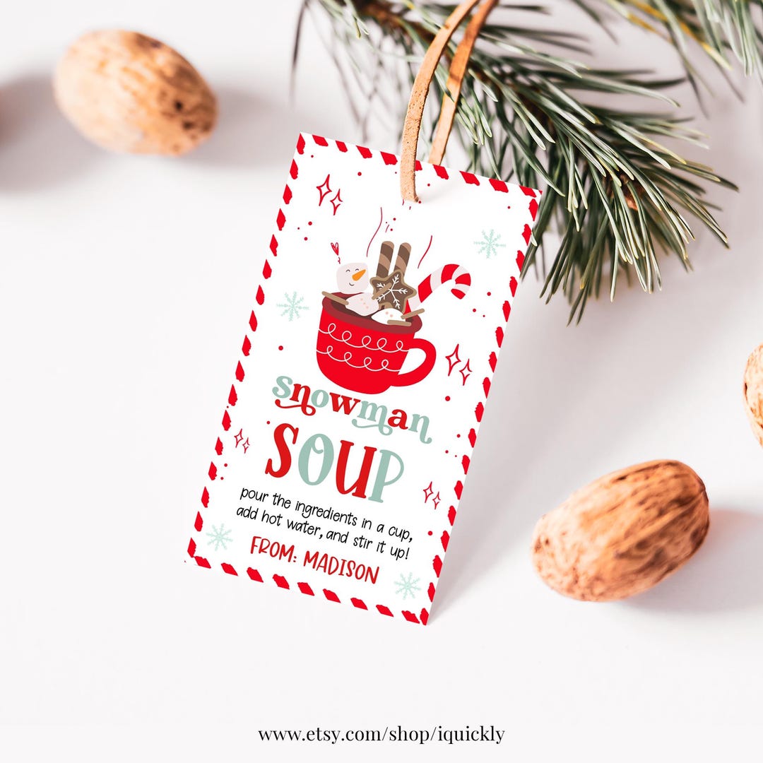 Snowman Soup Tag Editable Christmas Coworker Gift Tags Holiday Candy ...