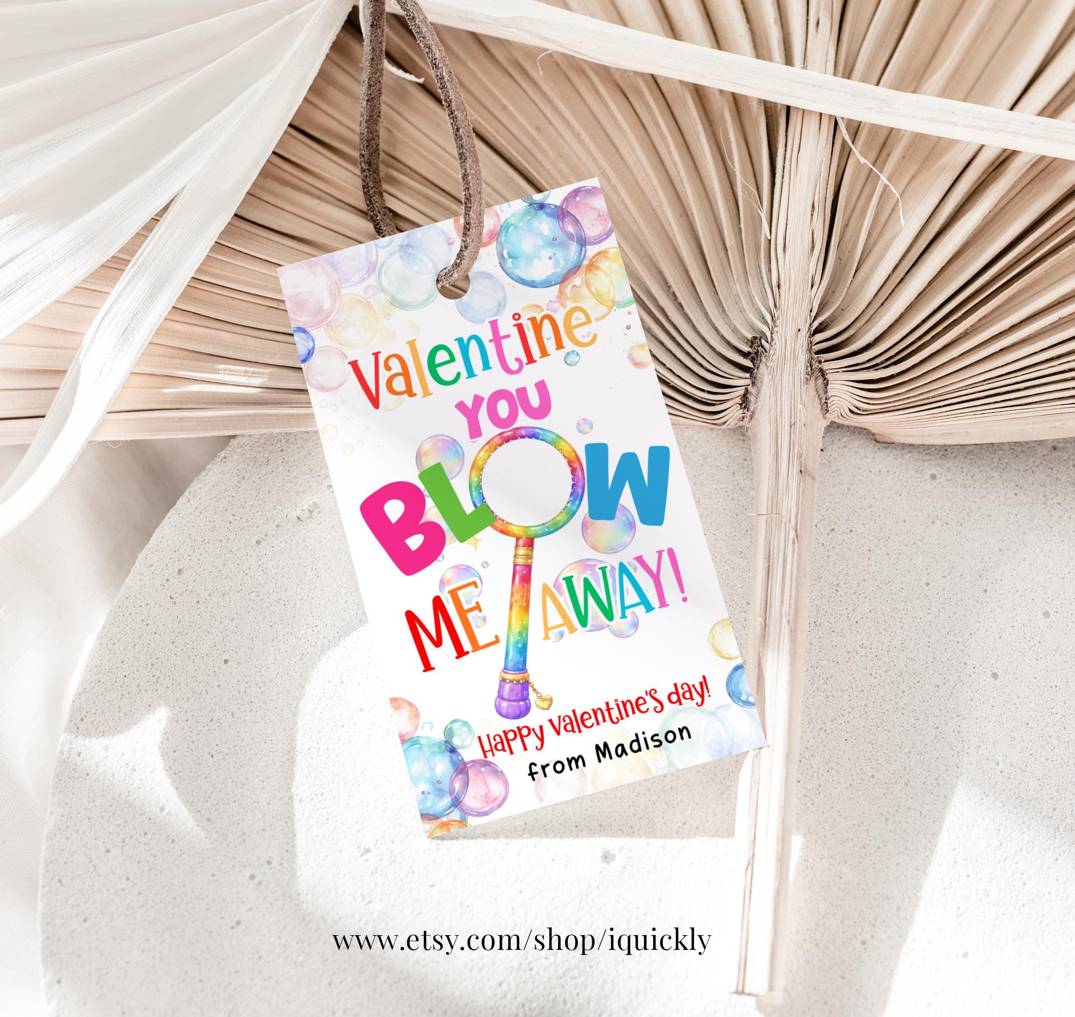 Editable Valentine Bubble Tags Classroom School You Blow Me Away Gift ...
