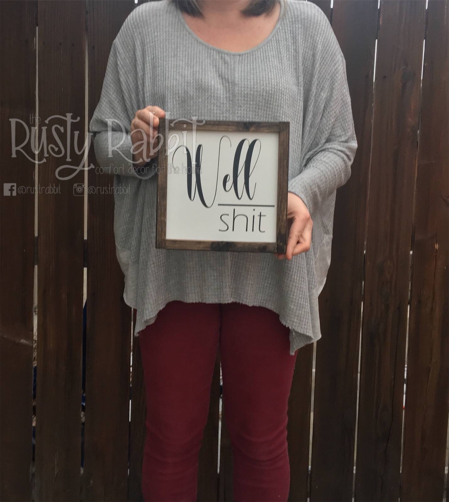 Well Shit Bathroom Sign Farmhouse Sign Rustic Home Decor | Etsy