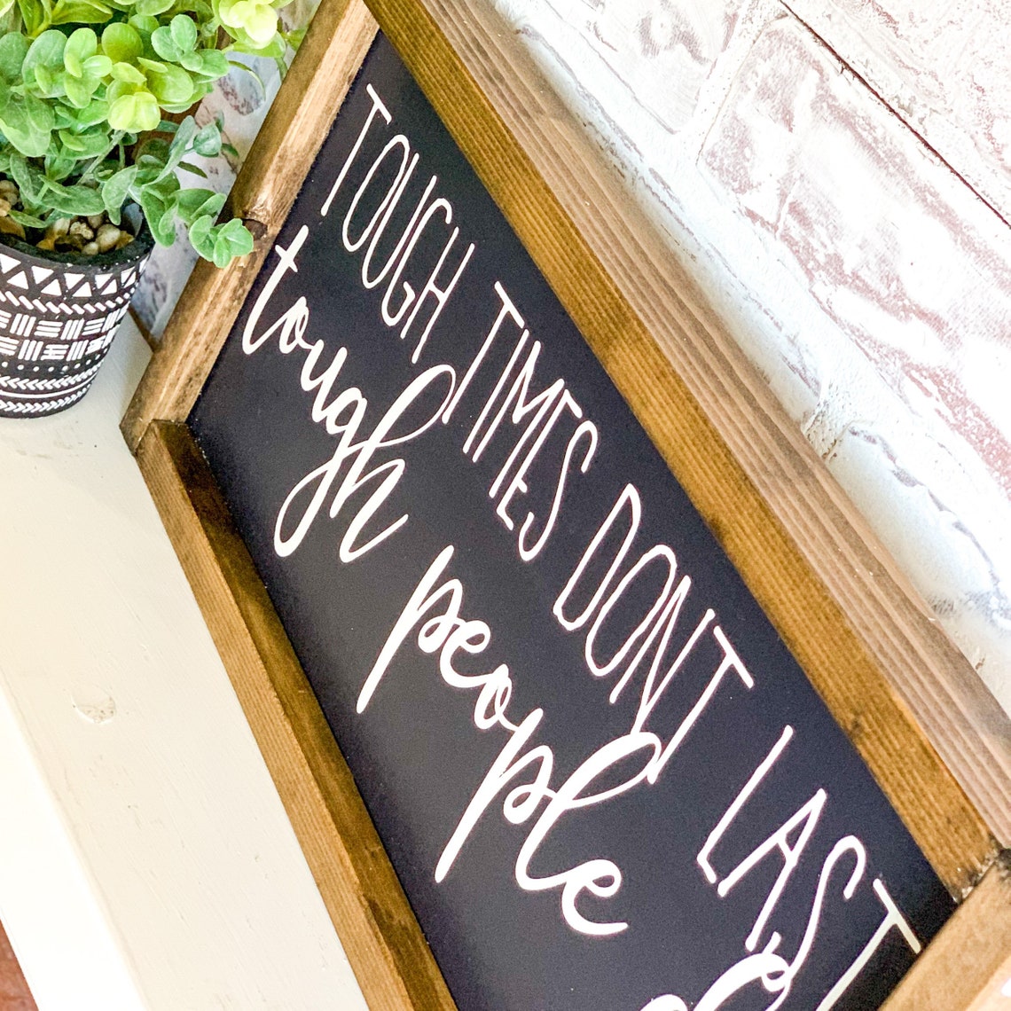 Tough Times Don't Last Tough People Do Wood Sign - Etsy