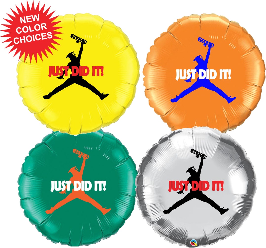 2024 GRAD Just Did It, Air Grad, Jumpman Graduation Personalized Mylar ...