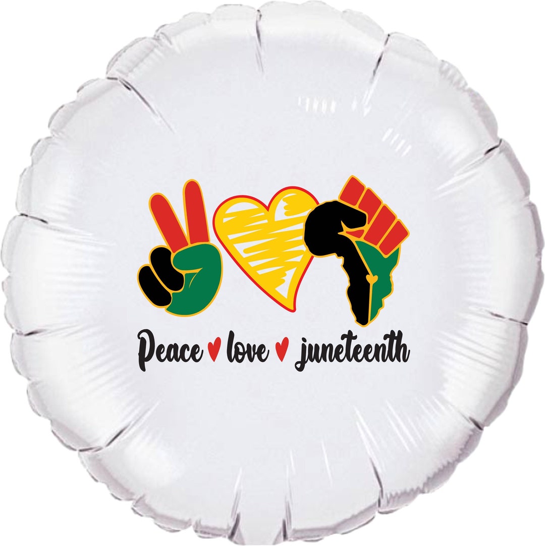 Juneteenth, Peace, Love, Juneteenth, Customized Mylar Balloons - Etsy