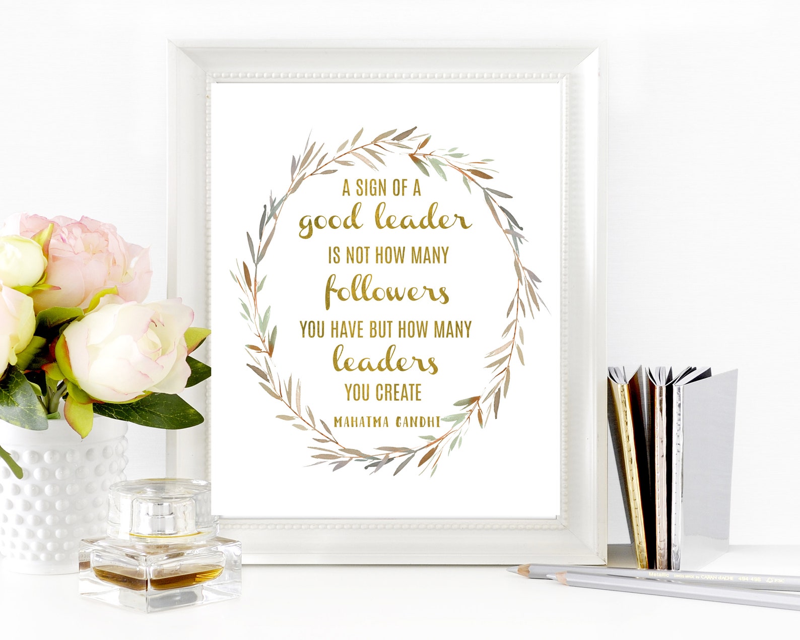 Good Leader Mahatma Gandhi Quote Printable Inspirational Office ...