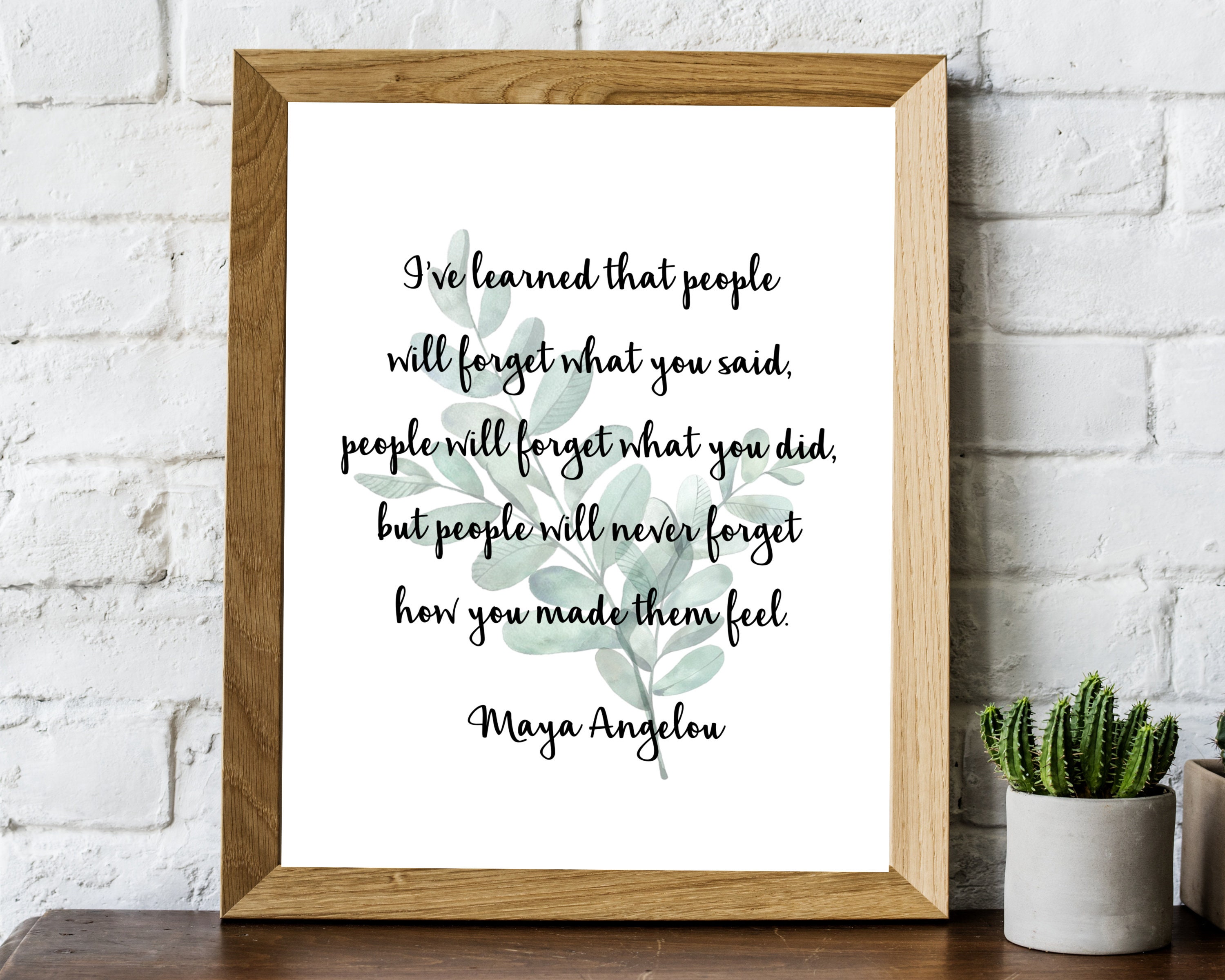 Maya Angelou Inspirational Quote Printable Wall Art People Will Forget ...