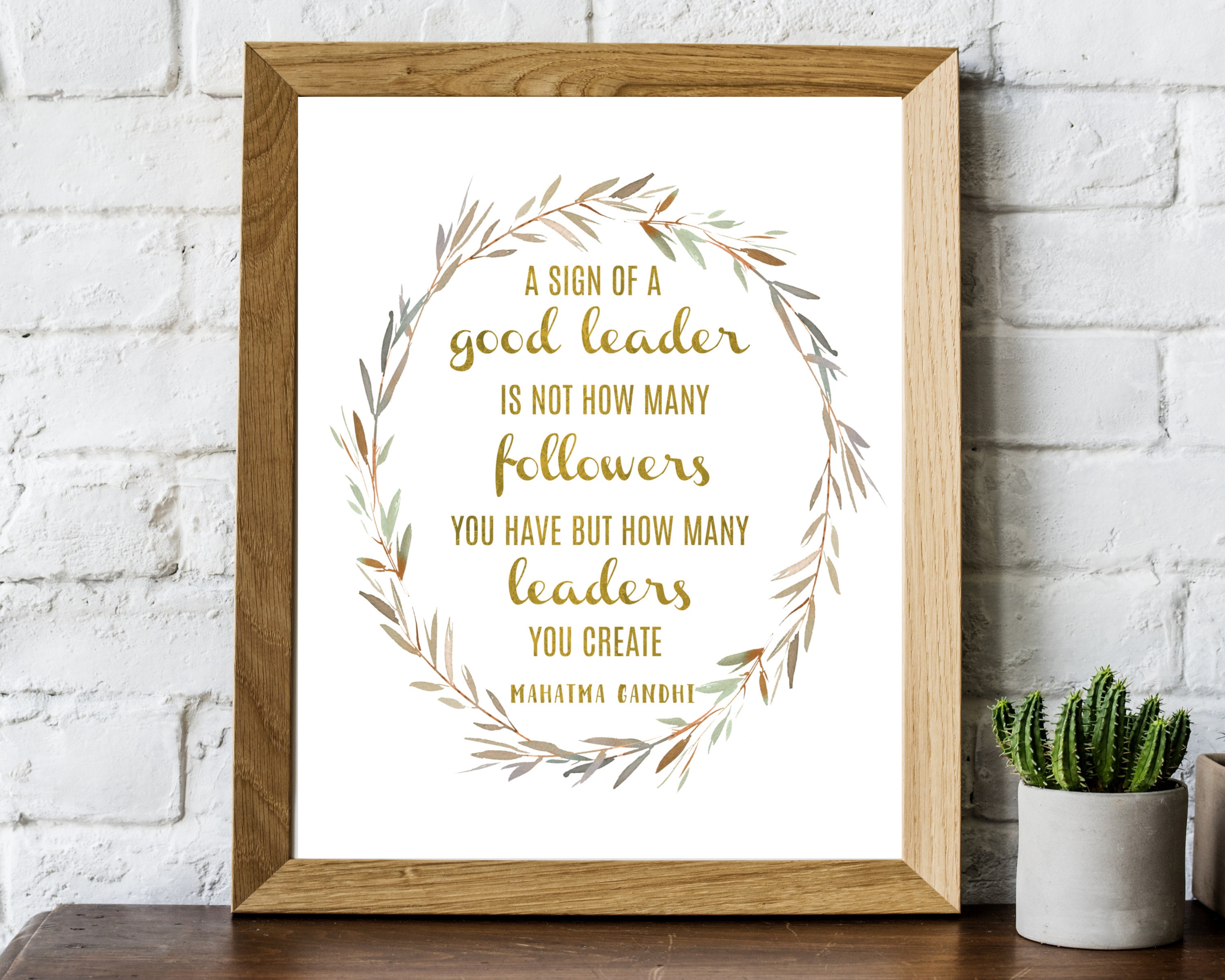 Good Leader Mahatma Gandhi Quote Printable Inspirational Office ...