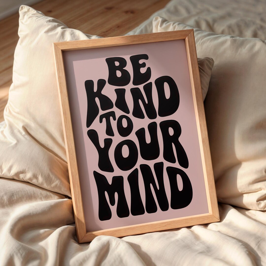 Mental Health Gift, Be Kind to Your Mind, Self Care Gift, Depression ...