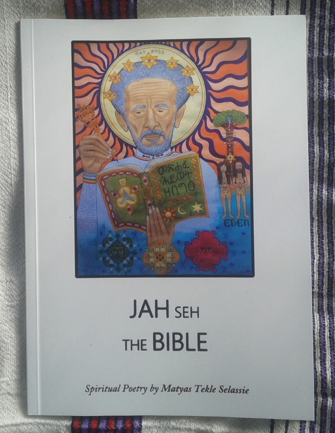 JAH Seh the Bible - Rastafari Book of High Meditation and Knowledge ...