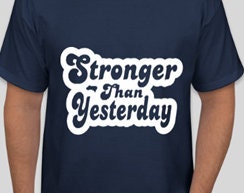 Stronger Than Yesterday Svg. Png. Jpeg. - Etsy