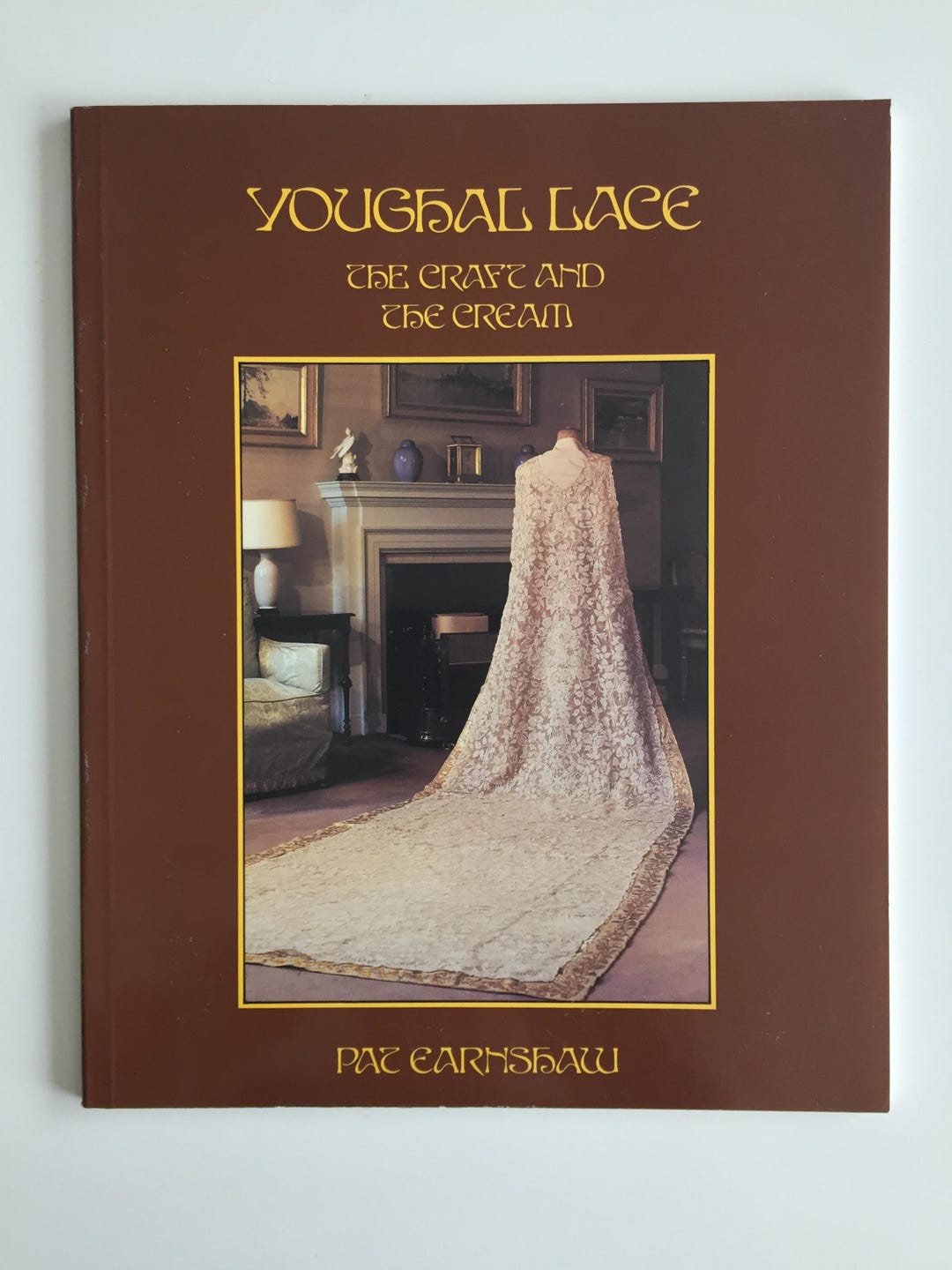 Youghal Lace, the Craft and the Cream Irish Lace History Book by Pat ...
