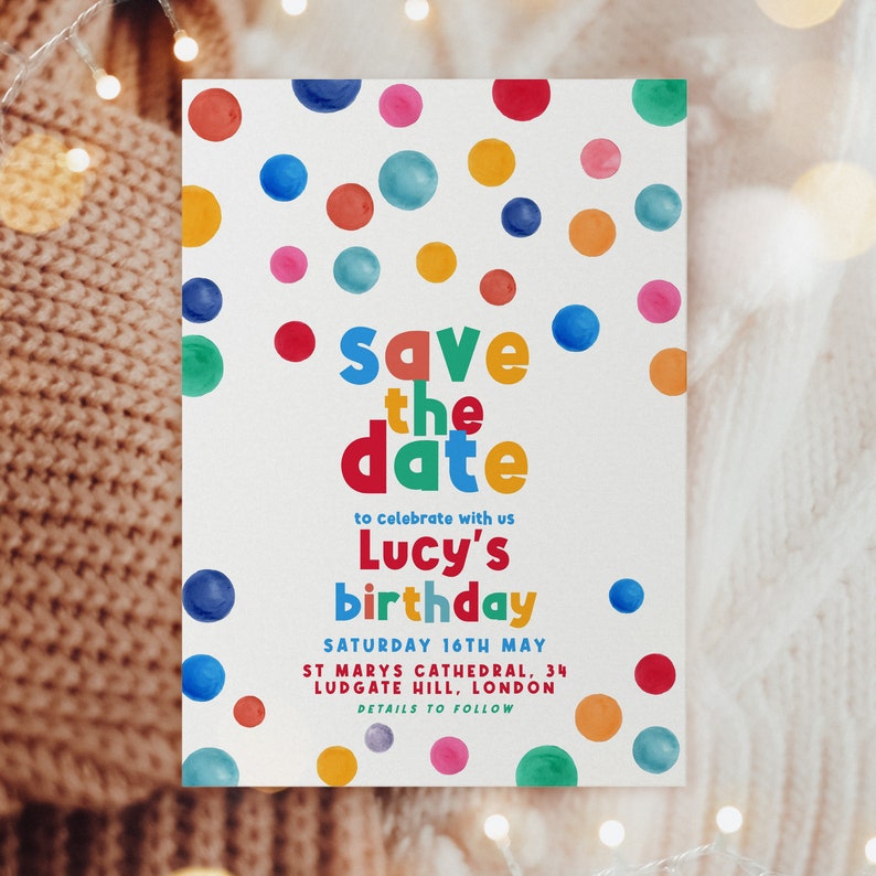 Dots Save the Date Birthday Invitation EDITABLE Multi Coloured Polka ...
