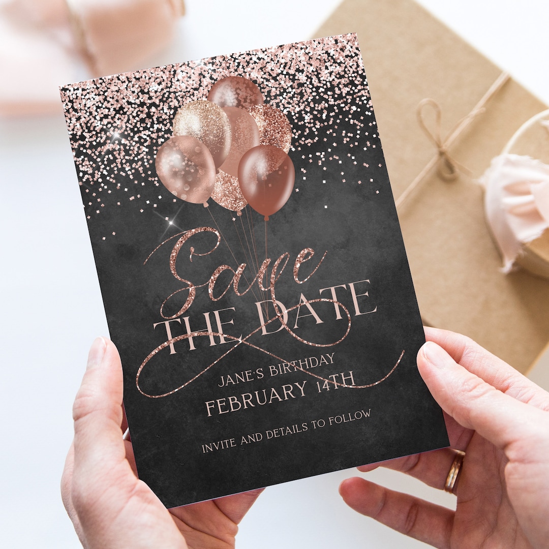 Save the Date Rose Gold Invite Balloons Chalkboard Editable Printable ...