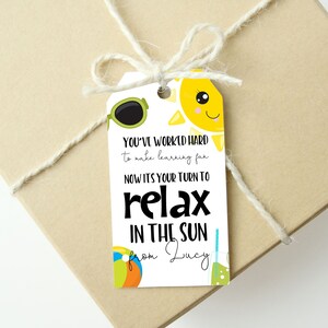 Editable Summer Teacher Appreciation Gift Tag Kids Your Turn to Relax ...