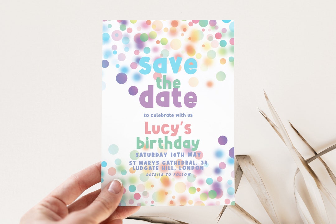 Dots Save the Date Birthday Invitation EDITABLE Rainbow Pastel Coloured ...