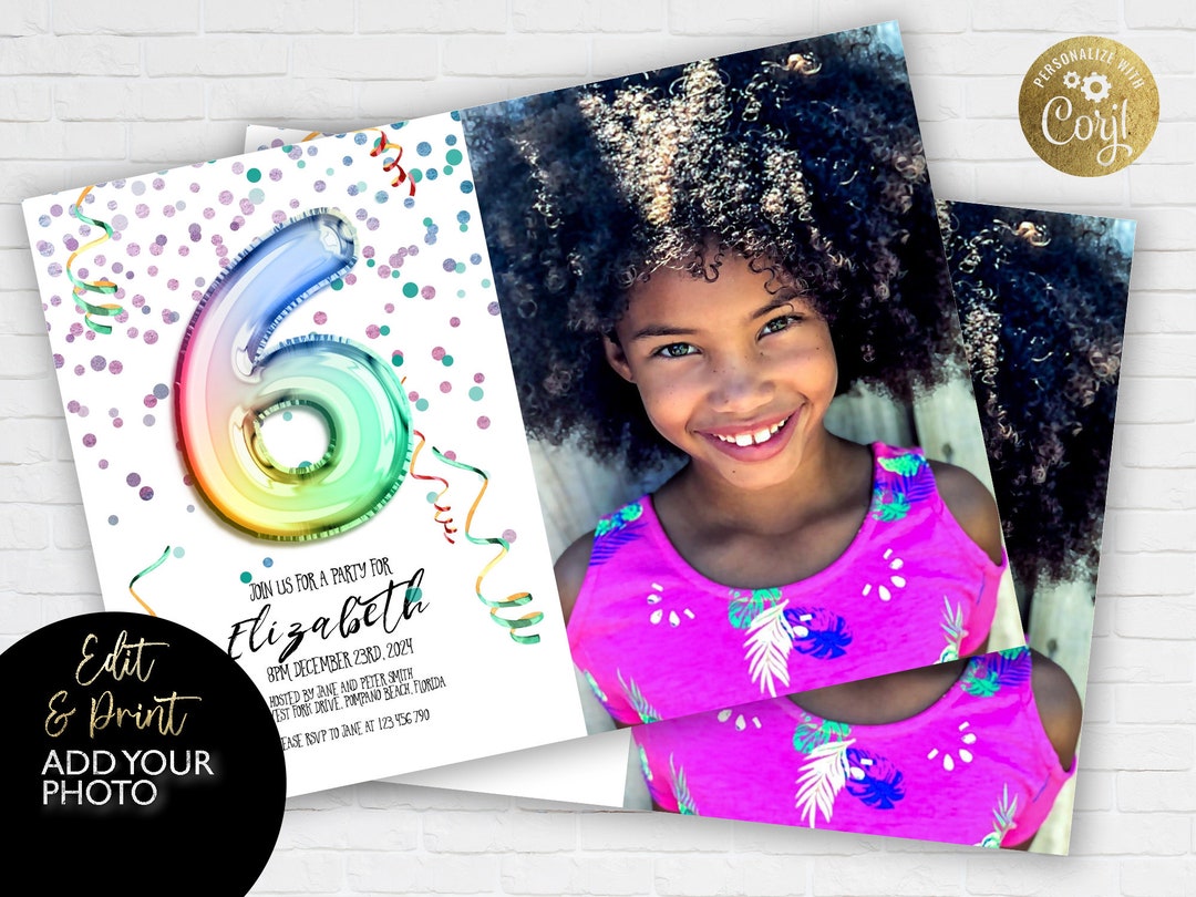 6th Birthday Invitation Add Your Photo Editable Template Rainbow ...