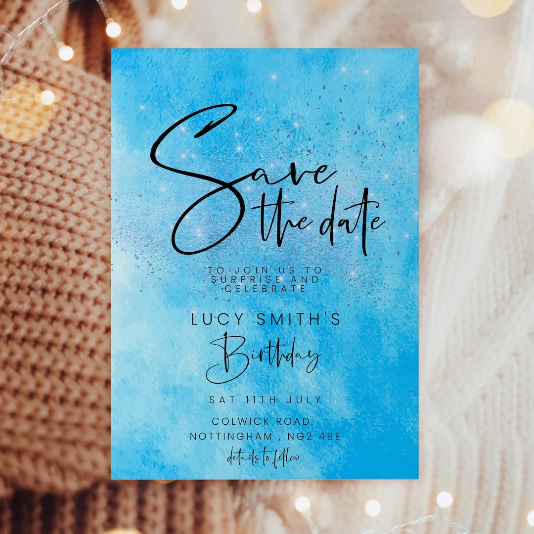 Save the Date Birthday Invitation Editable Watercolor Blue Birthday ...
