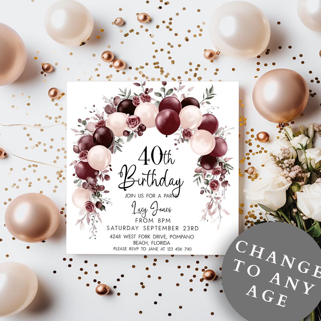 Editable 40th Birthday Invitation Square, Burgundy Balloon Invite for ...