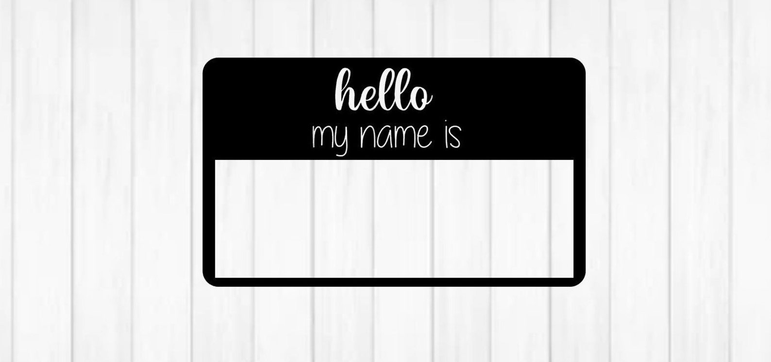 Hello My Name Is // SVG PNG and JPEG File | Etsy