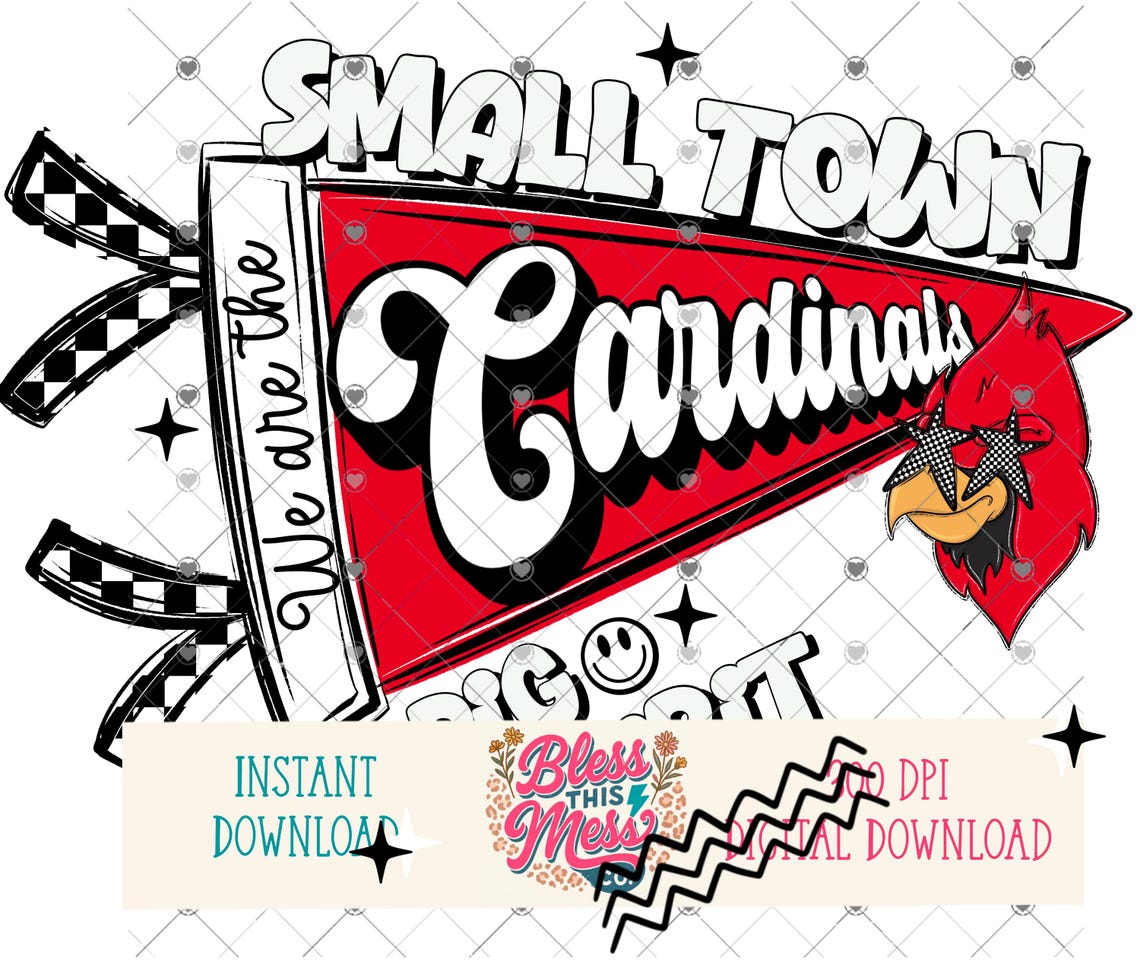 Small Town Big Spirit - Cardinals - PNG Digital - Etsy