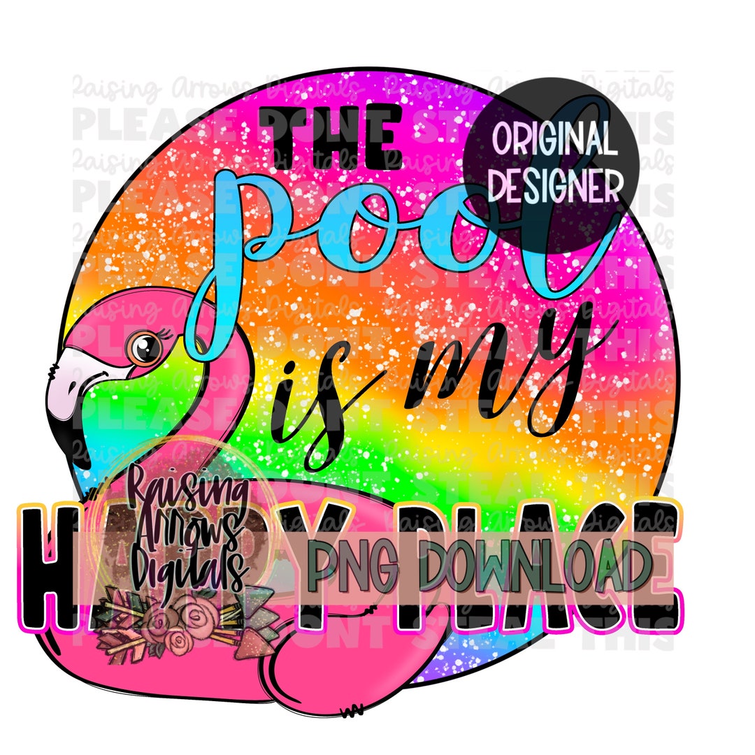The Pool is My Happy Place, Summer, Digital, PNG Sublimation, DTF - Etsy