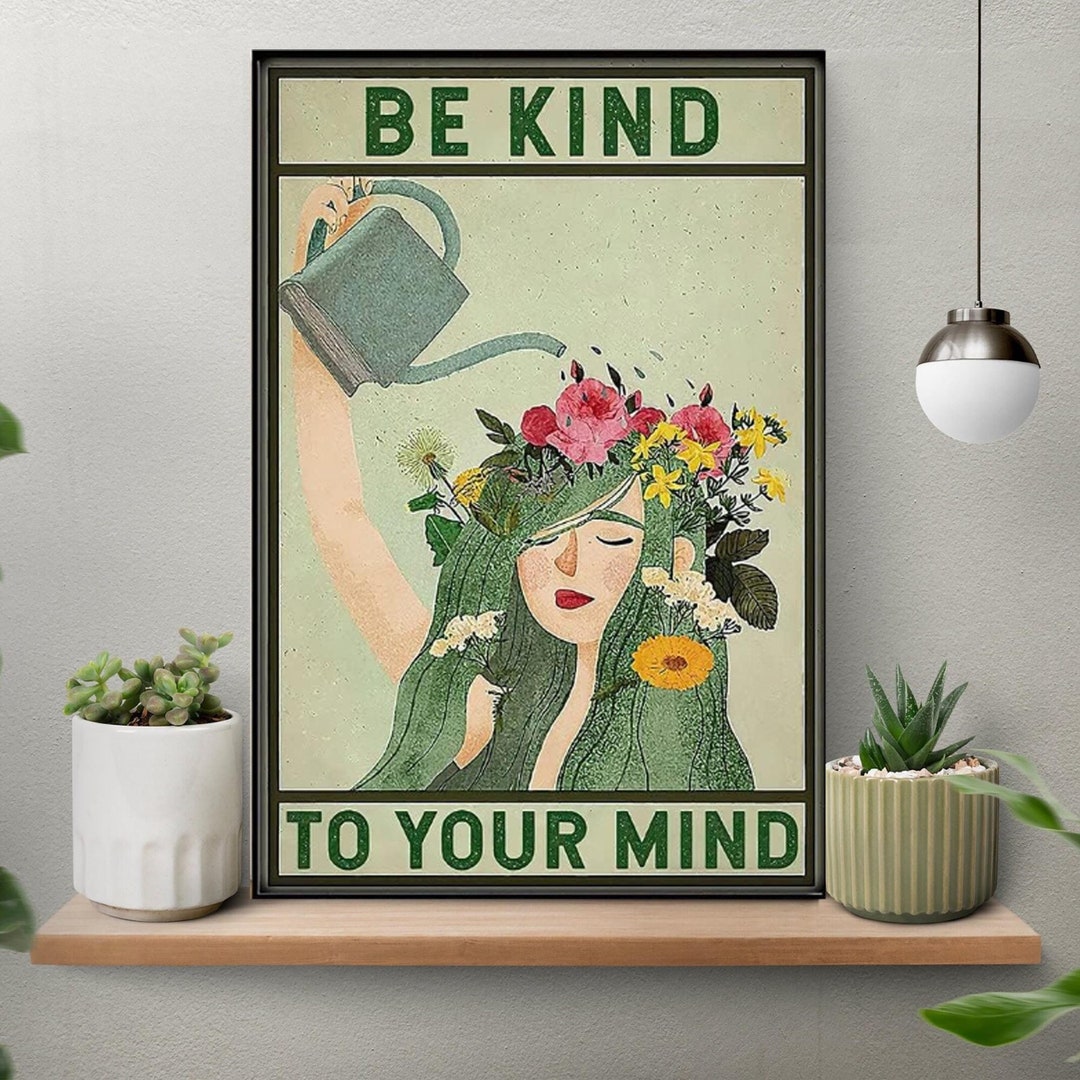 Be Kind to Your Mind Poster, Mental Health Poster Girl and Flower Pot ...