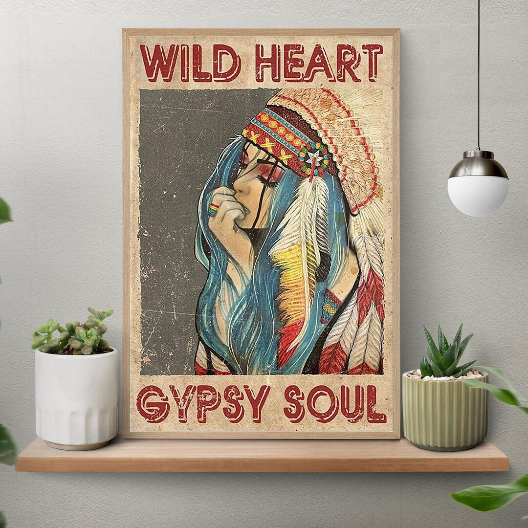 Unframed Wild Heart Gypsy Soul Poster, Boho Woman Wall Art, Free Spirit ...