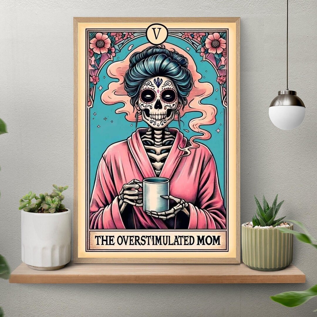 Unframed the Overstimulated Mom Poster, Funny Mom Tarot Wall Art ...
