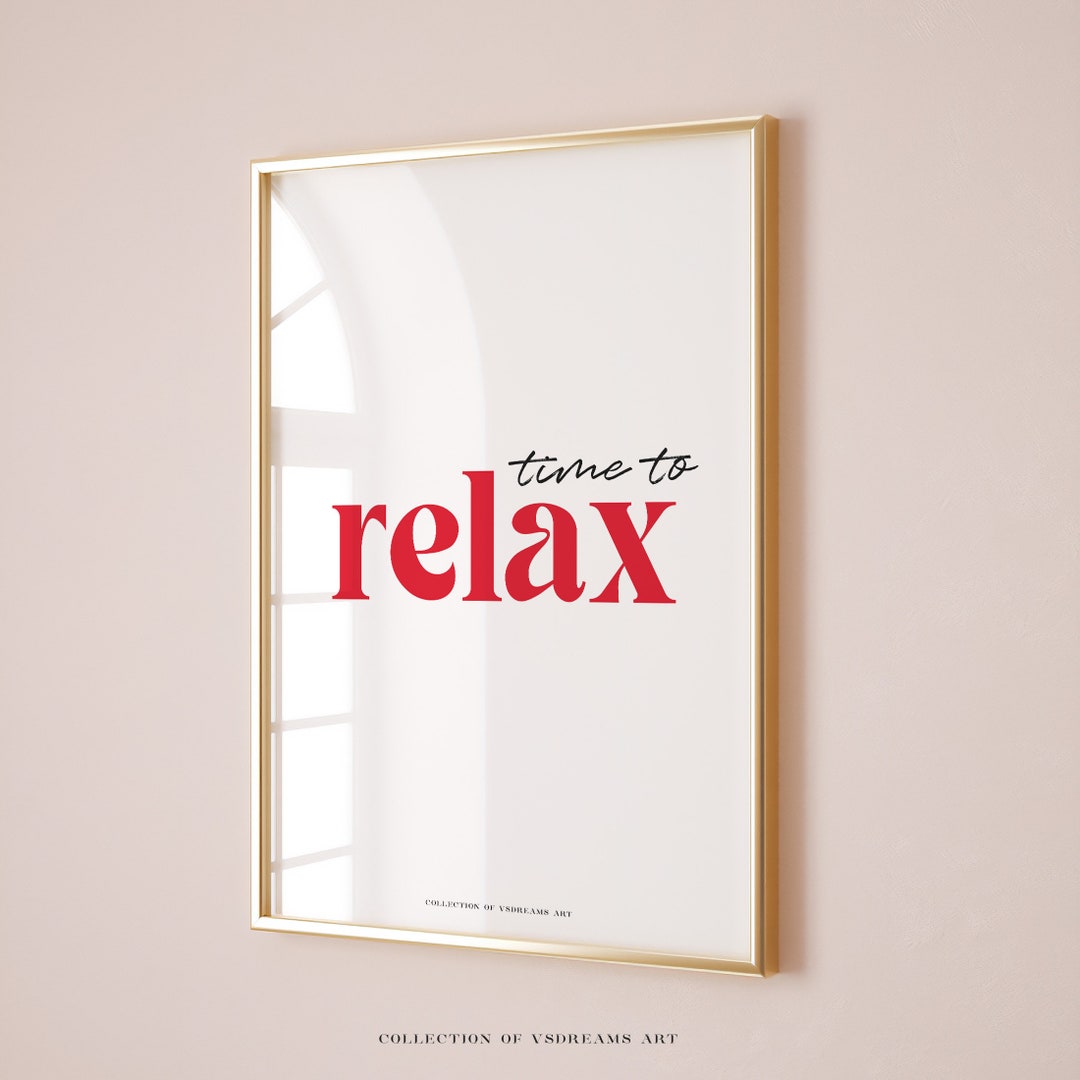 Relax Time Wall Art, Relax Print, Printable Relax Poster, Motivational ...