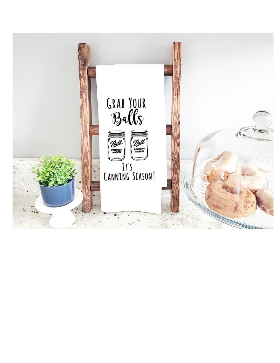 Grab Your Balls, It's Canning Season Flour Sack Tea Towel; Sarcastic ...