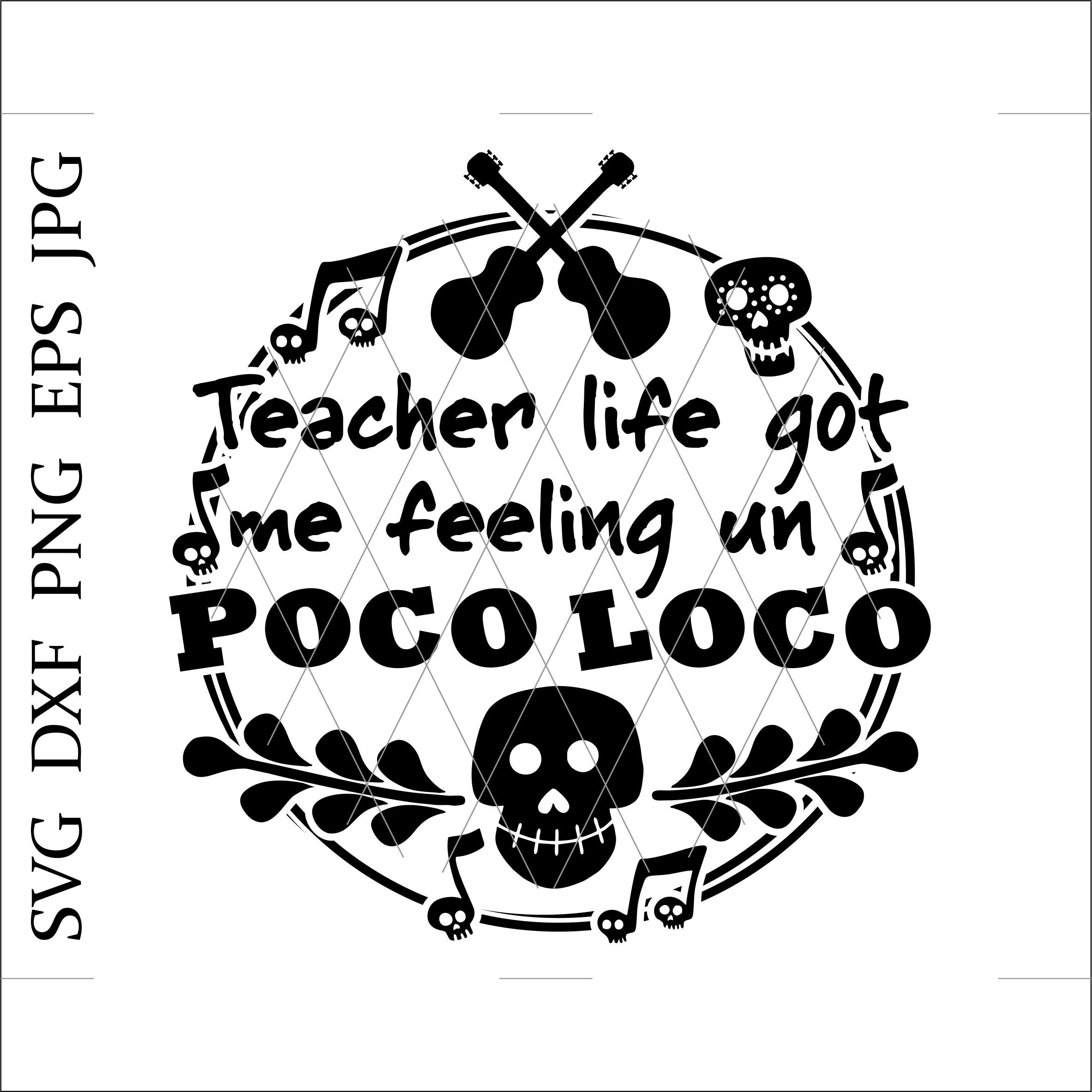 Coco Svgcoco Poco Loco Svgun Poco Loco Svgteacher | Etsy