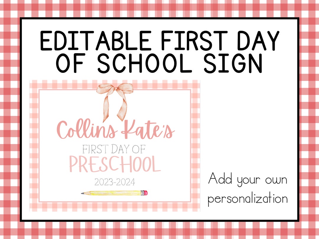 EDITABLE First Day of School Printable, Sign, Back to School, Girl ...