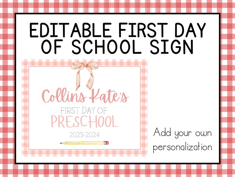 EDITABLE First Day of School Printable, Sign, Back to School, Girl ...