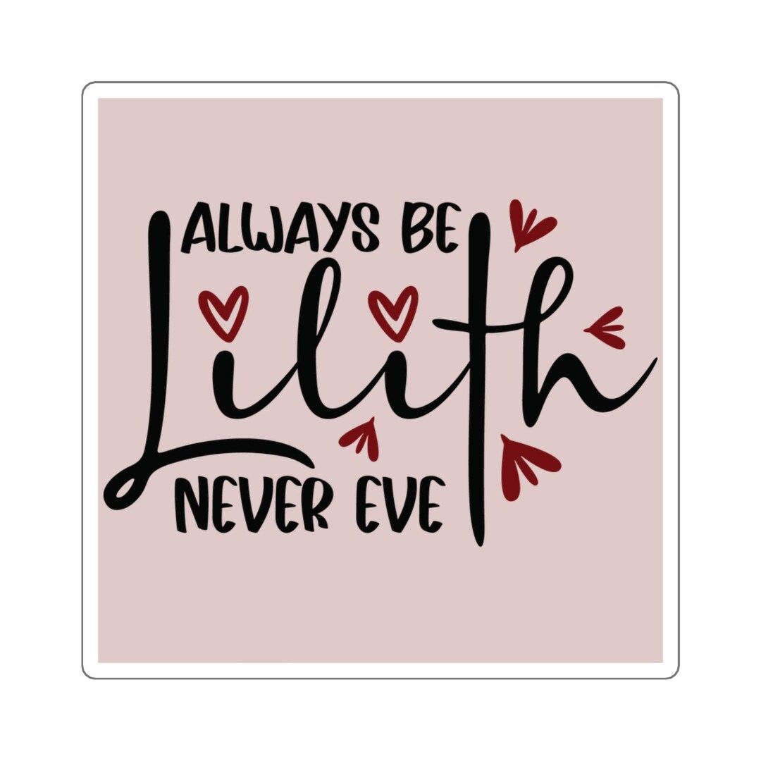 Lilith Inspirational Square Stickers - Cute Laptop Decals, Vinyl ...