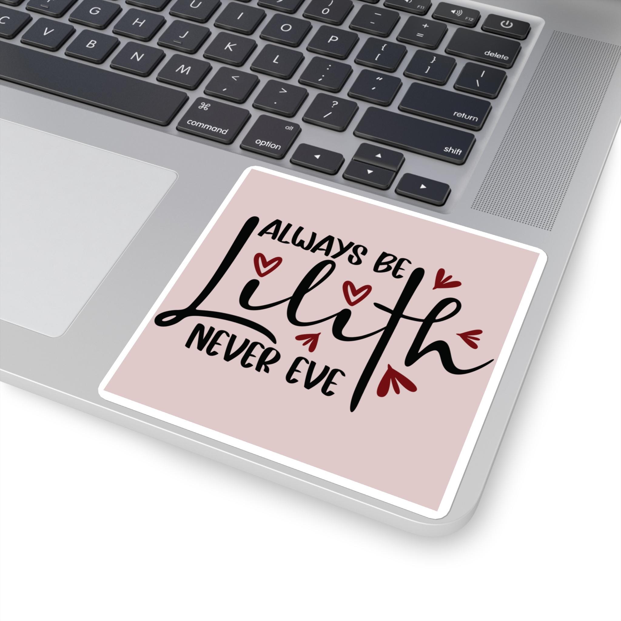 Lilith Inspirational Square Stickers - Cute Laptop Decals, Vinyl ...
