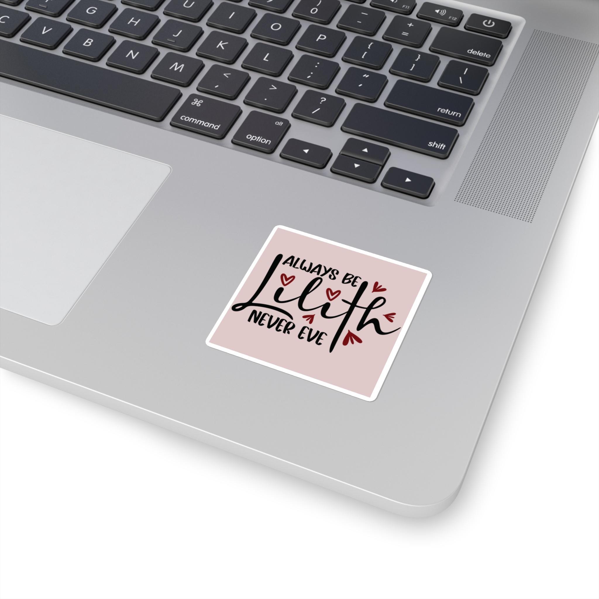 Lilith Inspirational Square Stickers - Cute Laptop Decals, Vinyl ...