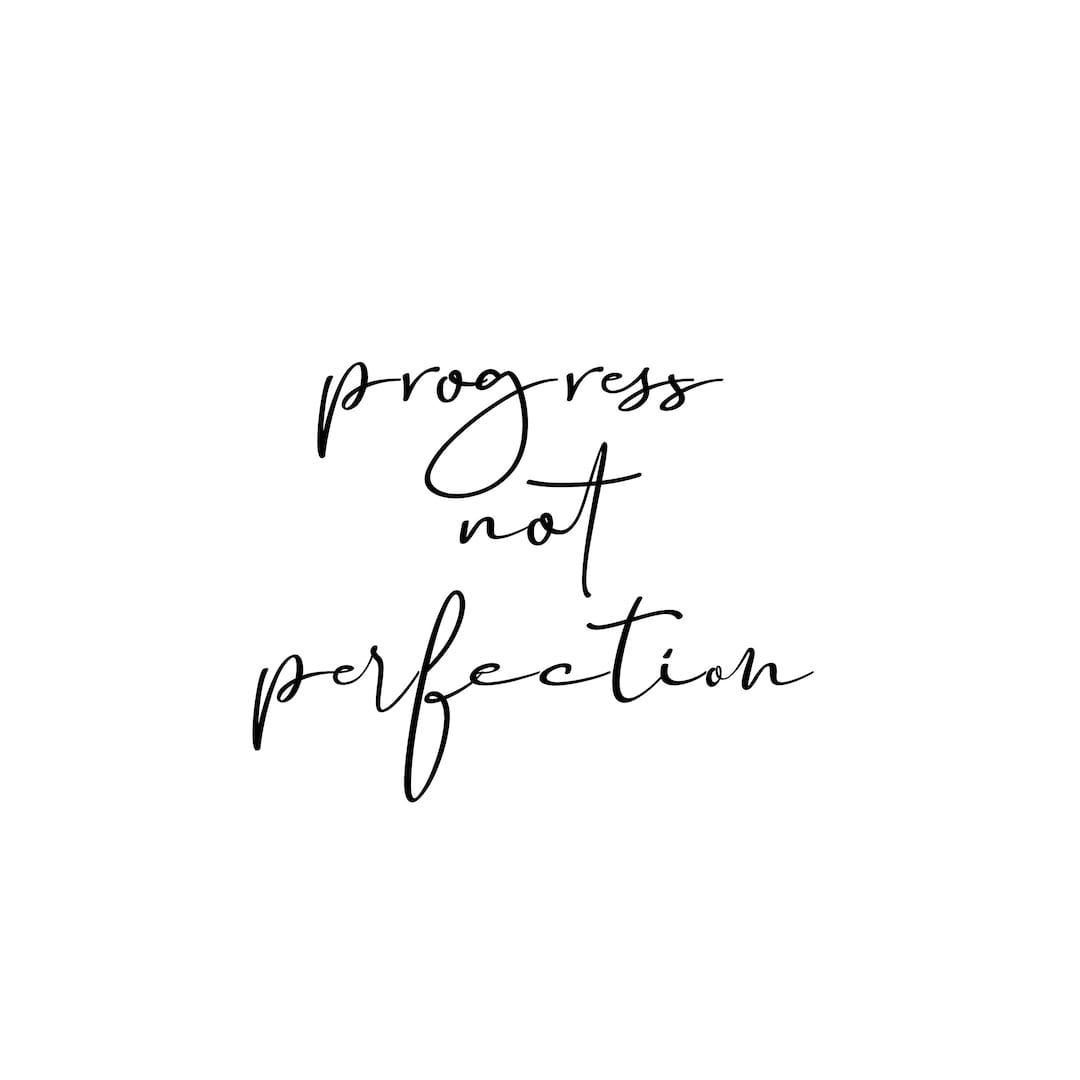 Progress Not Perfection Black & White Poster to Print - Etsy