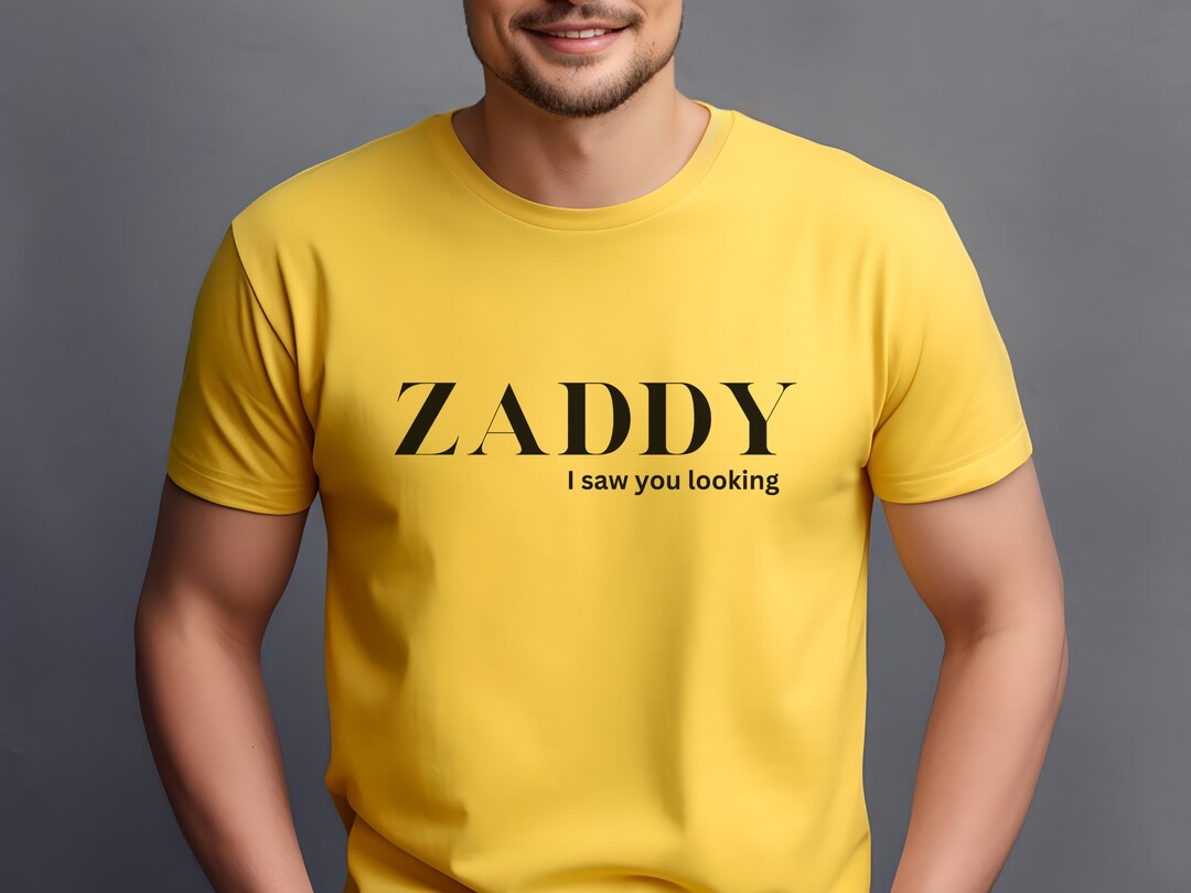 Funny T Shirt Zaddy, Shirt for Dads and Daddy - Etsy