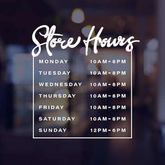CUSTOMIZABLE Store Hours Window Sticker Decal Store Window | Etsy