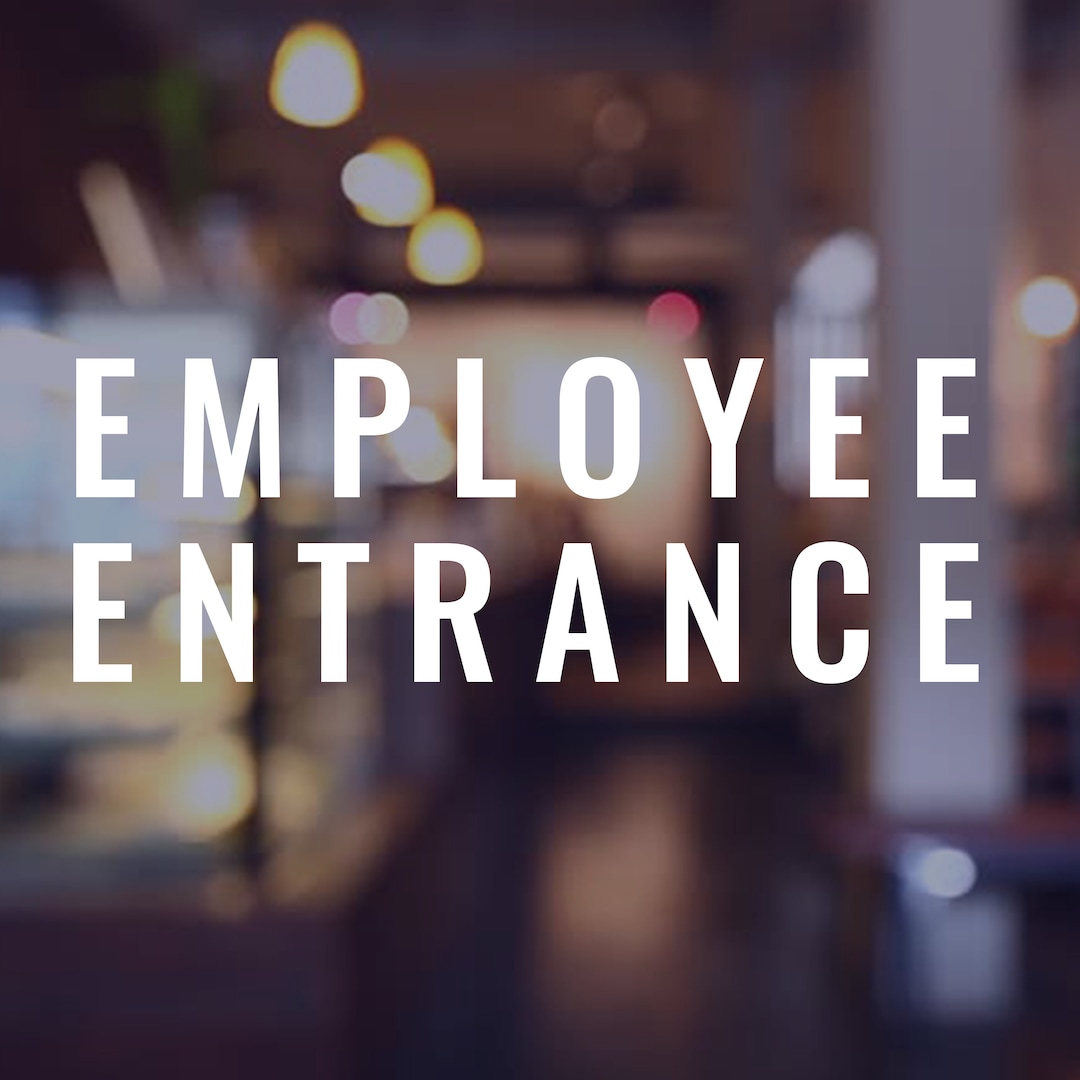 Employee Entrance Decal .PNG Vector Employee Only Entrance - Etsy