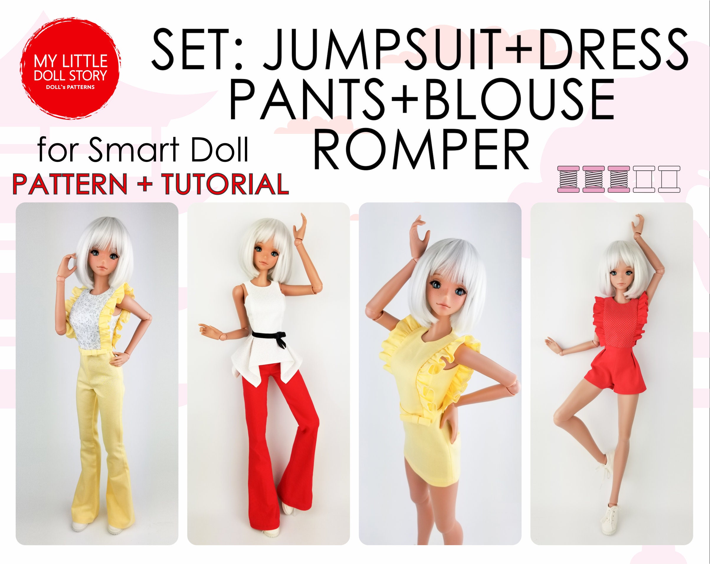 Smart Doll Pattern of SET: Overalls + Dress + Pants + Blouse + Romper ...