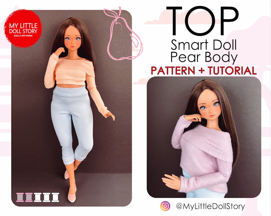 Smart Doll Pear Body Pattern of the TOP in Digital PDF Format for ...